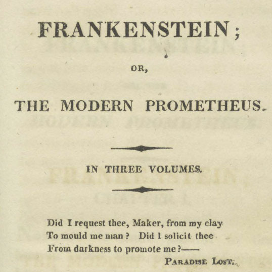 Frankenstein; or, The modern Prometheus : in three volumes ...